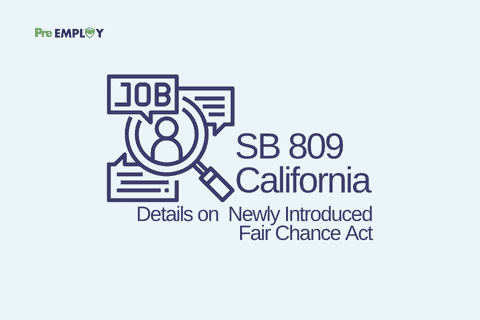 Fair Chance Act 2023 - The Details on SB 809 - Pre-Employ